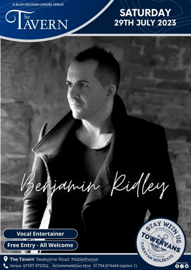 Benjamin Ridley | Live Entertainment, Skegness | Blue Anchor